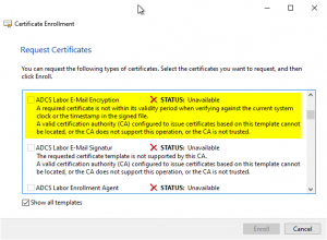 The request for a certificate fails with error message "0x800b0101 (-2146762495 CERT_E_EXPIRED ...