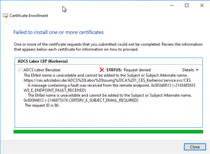 The request for a certificate via the Certificate Enrollment Web Service (CES) fails with the ...