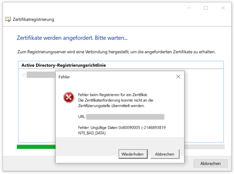 The request for a certificate fails with the error message "Bad Data. 0x80090005 (-2146893819 ...